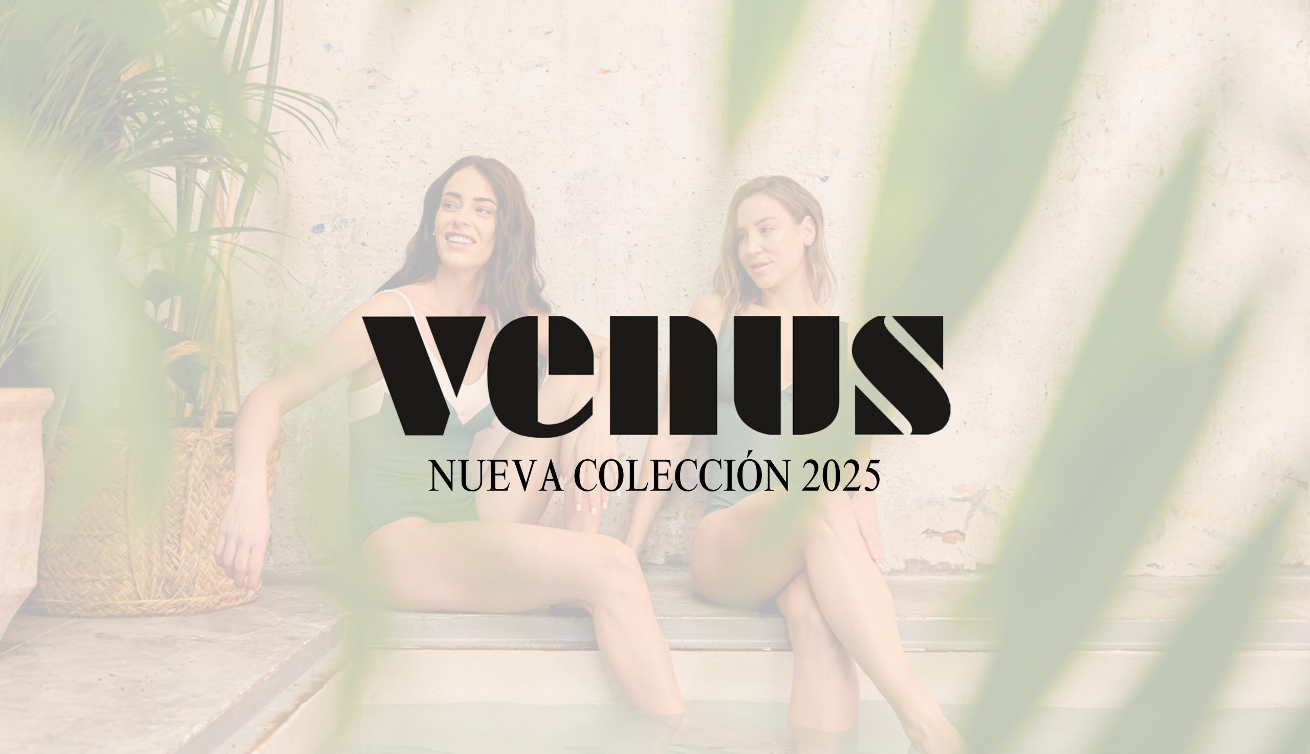 Pasión, elegancia, alegría… ¡Así será la colección Venus 2025! - Venus